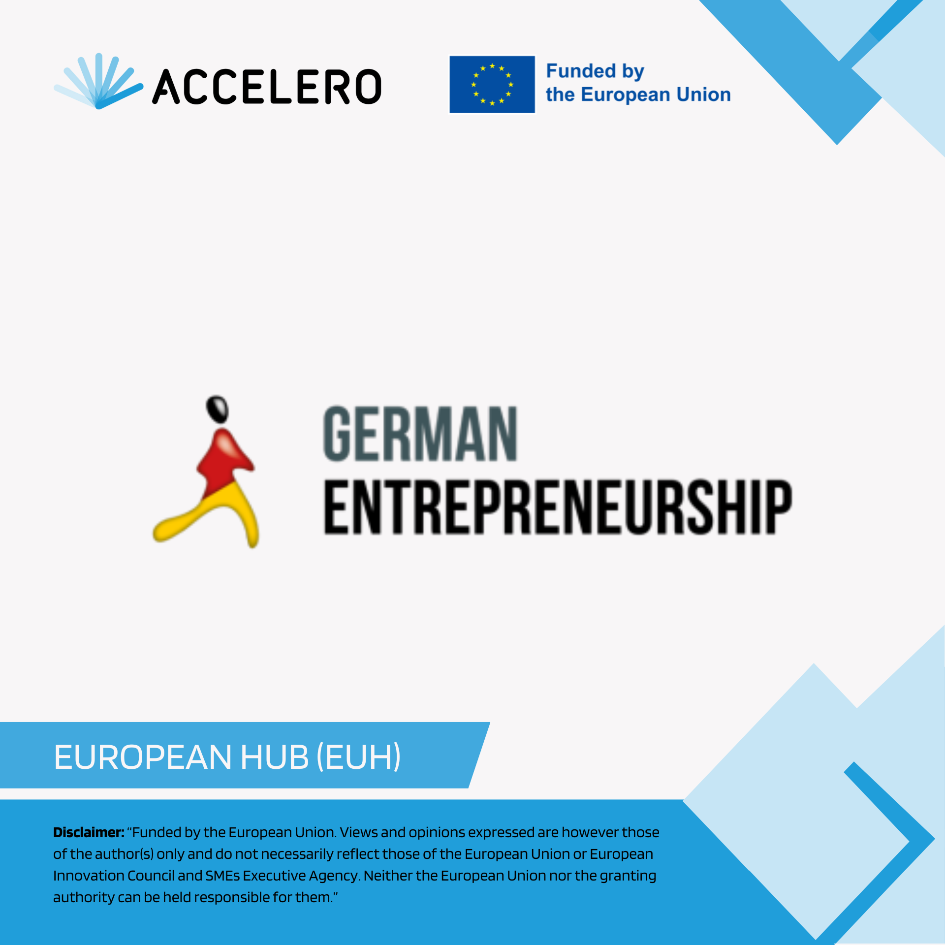 German Entrepreneurship: Spearheading Innovation as a European Hub (EUH) in the ACCELERO Project ...